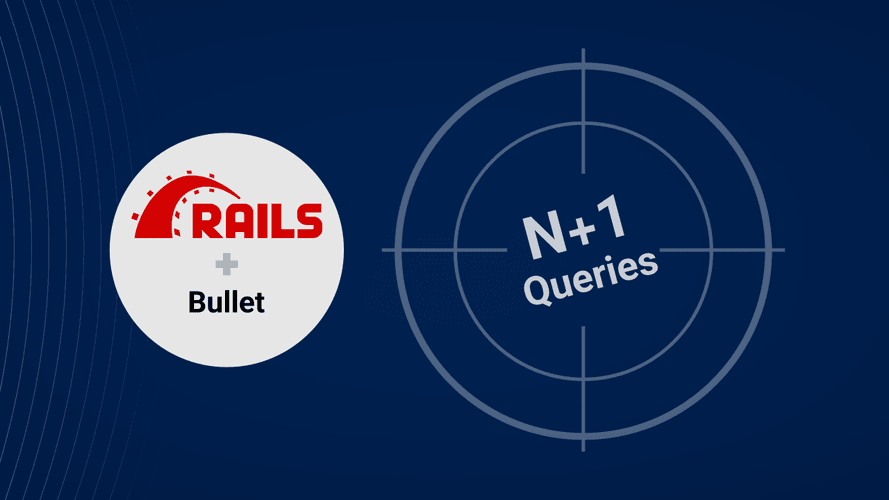 Boost Your Ruby on Rails Application Performance with Bullet Gem | Shakacode